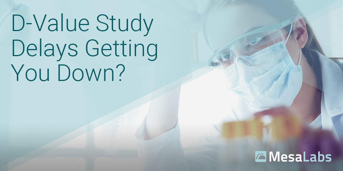 D-Value Studies the Mesa Labs Way